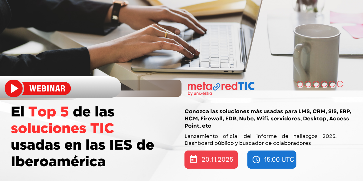 El Top 5 de las soluciones TIC usadas en las IES de Iberoamérica - Inicio